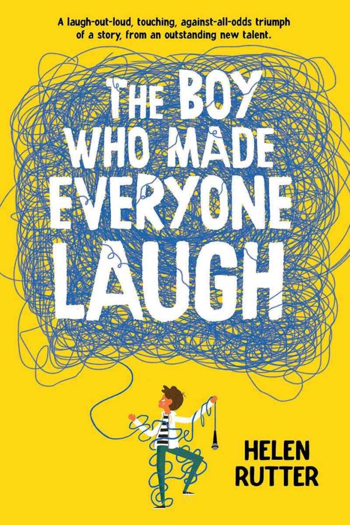 Helen Rutter's Boy Who Made Everyone Laugh is delightful read - www ...
